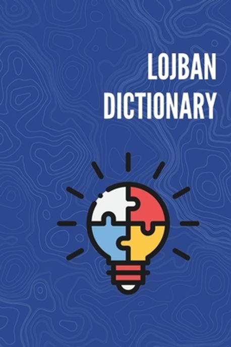 Lojban Dictionary | Lingoxpress - 교보문고