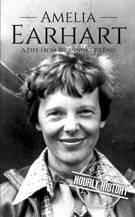 Amelia Earhart | History, Hourly - 교보문고