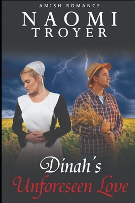 Dinah's Unforeseen Love | Troyer, Naomi - 교보문고