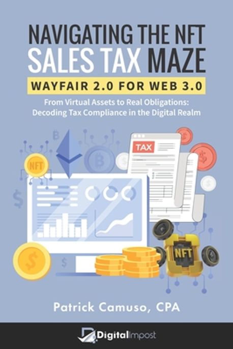 Navigating The NFT Sales Tax Maze | Zork, Taylor - 교보문고