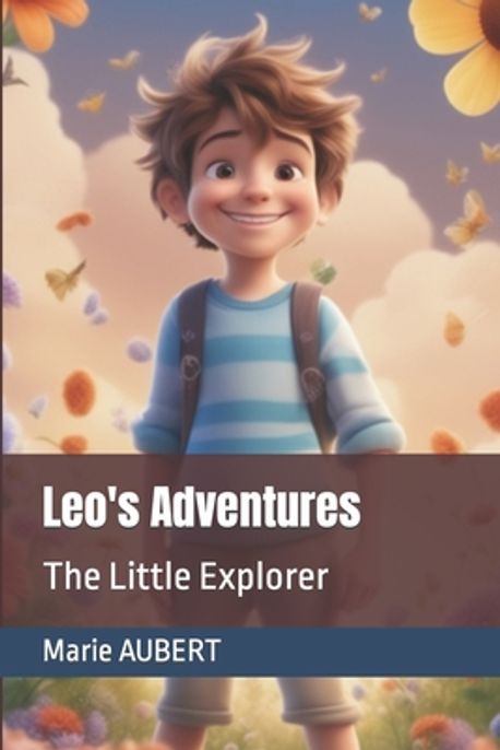 Leo's Adventures | Aubert, Marie - 교보문고