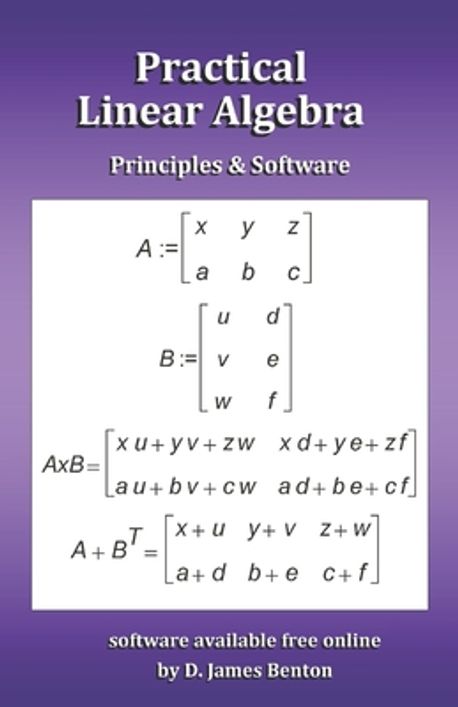 Practical Linear Algebra | Benton, D. James - 교보문고