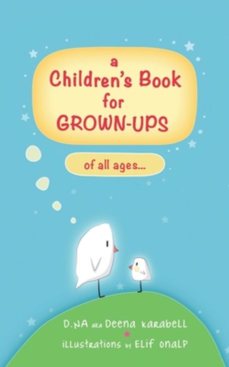 A Children's Book for Grown-Ups | Onalp, Elif - 교보문고