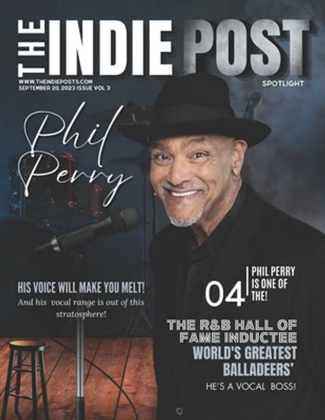 The Indie Post Phil Perry September 20, 2023 Issue Vol 3 | Sedman, Gina ...