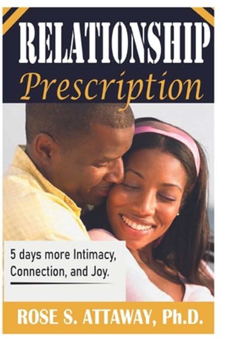 Relationship Prescription | Attaway, Rose S. - 교보문고