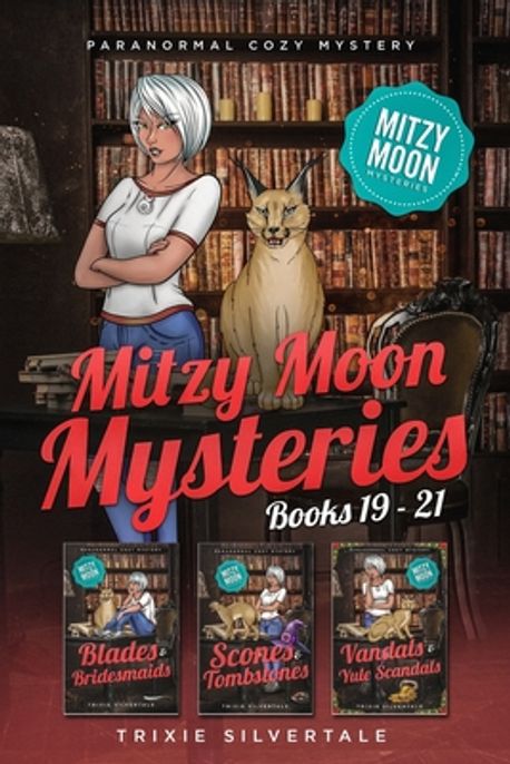 Mitzy Moon Mysteries Books 19-21 | Silvertale, Trixie - 교보문고