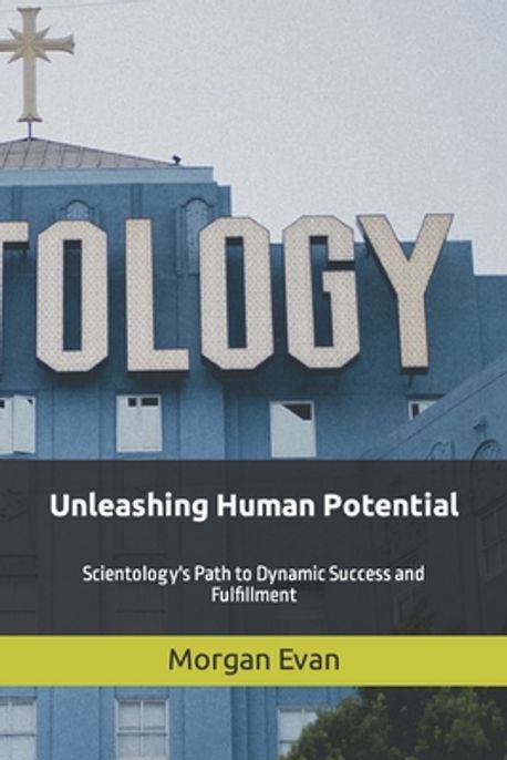 Unleashing Human Potential | Evan, Morgan - 교보문고