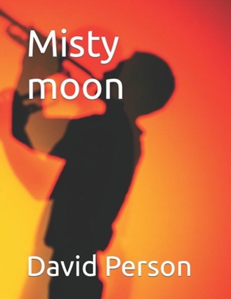 Misty moon | Person, David - 교보문고