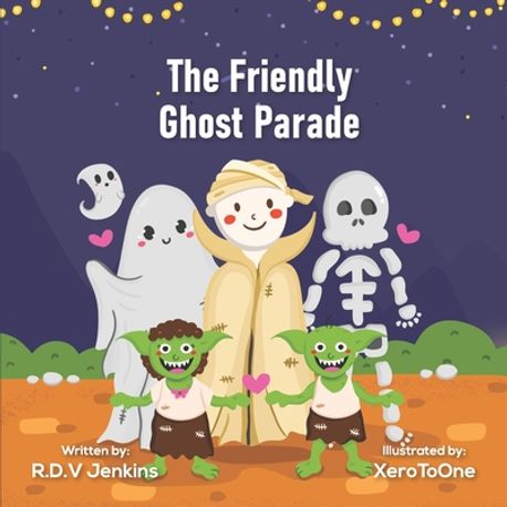 The Friendly Ghost Parade | Jenkins, Robert - 교보문고