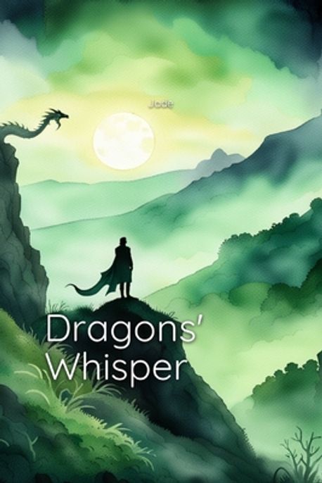 Dragons' Whisper | Summers, Jade - 교보문고