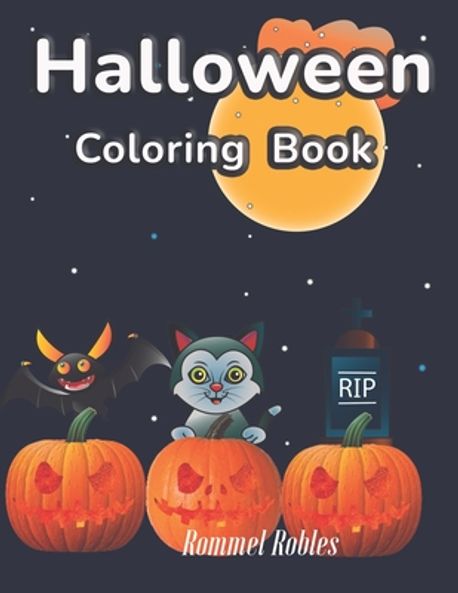 Halloween Coloring Book | Robles, Rommel - 교보문고