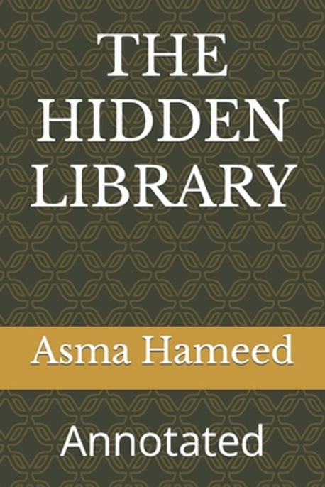 The Hidden Library | Hameed, Asma - 교보문고