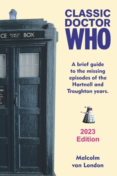 Classic Doctor Who | London, Malcolm Van - 교보문고