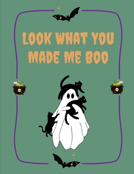 Look What You Made Me Boo | Neel, Clay - 교보문고