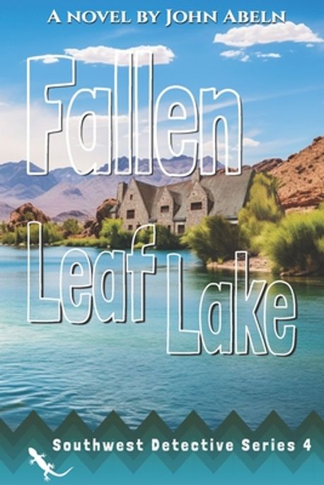Fallen Leaf Lake | Phillips, Kristy - 교보문고
