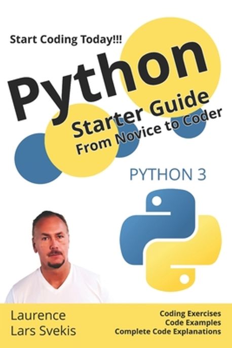 Python Starter Guide | Svekis, Sebastian - 교보문고