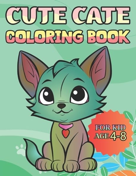 Cute Cate Coloring Book For Kid Age 4-8 | Hasan, Nahasen - 교보문고