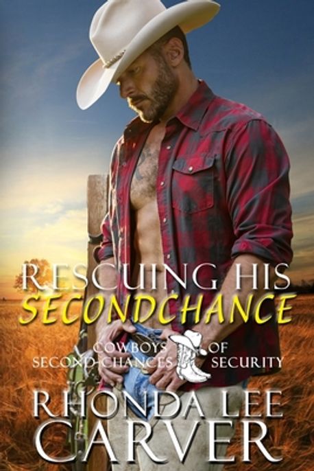 Rescuing His Second Chance | Carver, Rhonda Lee - 교보문고
