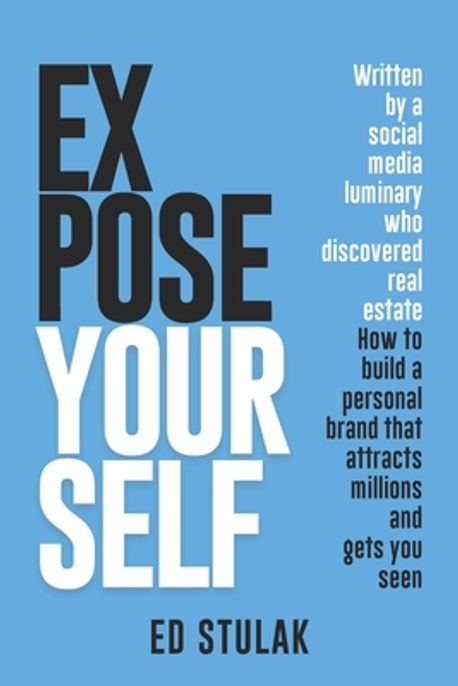 Expose Yourself | Stulak, Ed - 교보문고