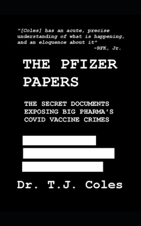 The Pfizer Papers | Coles, T. J. - 교보문고