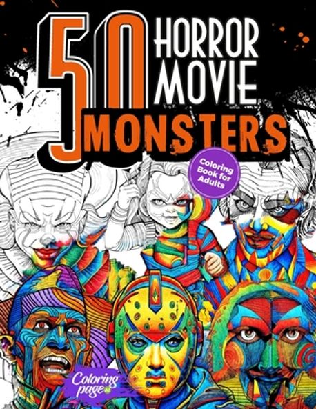 50 Horror Movie Monsters | Ai, Coloring Page - 교보문고