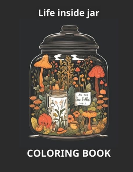 Life Inside a Jar | Pham, Tuyen Thanh - 교보문고