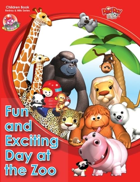 Fun and Exciting Day at the Zoo | Soh, Ming Lee - 교보문고