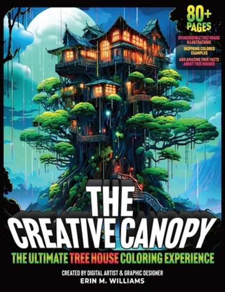 The Creative Canopy | Williams, Erin M. - 교보문고