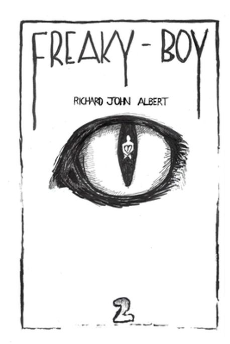 Freaky-Boy | Albert, Richard John - 교보문고