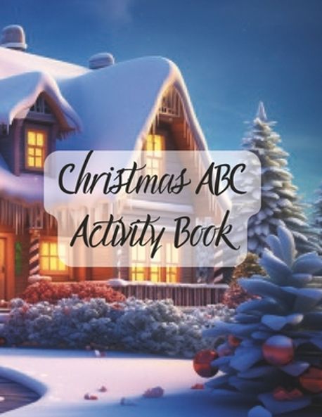 Christmas ABC Activity Book | Chanel, A. - 교보문고