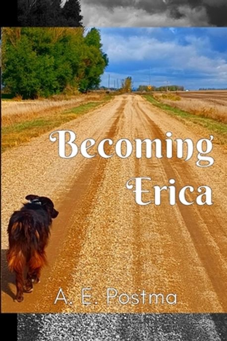 Becoming Erica | Postma, A. E. - 교보문고