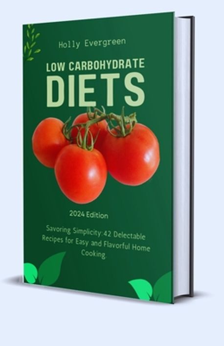 Low Carbohydrate Diets | Evergreen, Holly - 교보문고