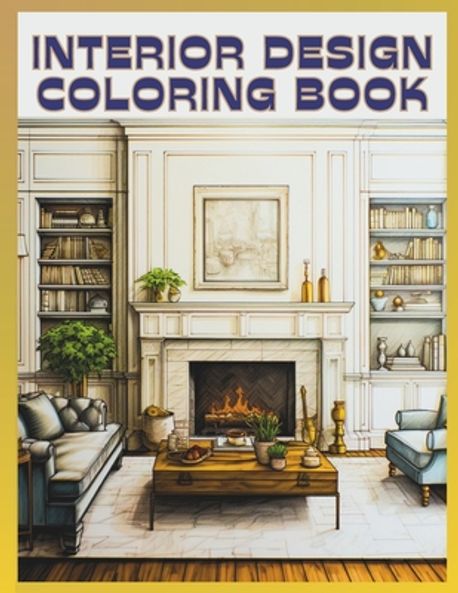 Interior Design Coloring Book | Publishers, Sj - 교보문고