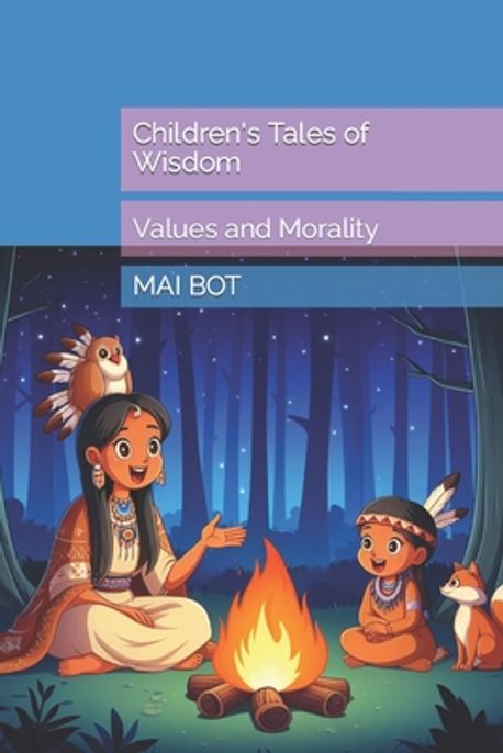 Children's Tales of Wisdom | Bot, Mai - 교보문고