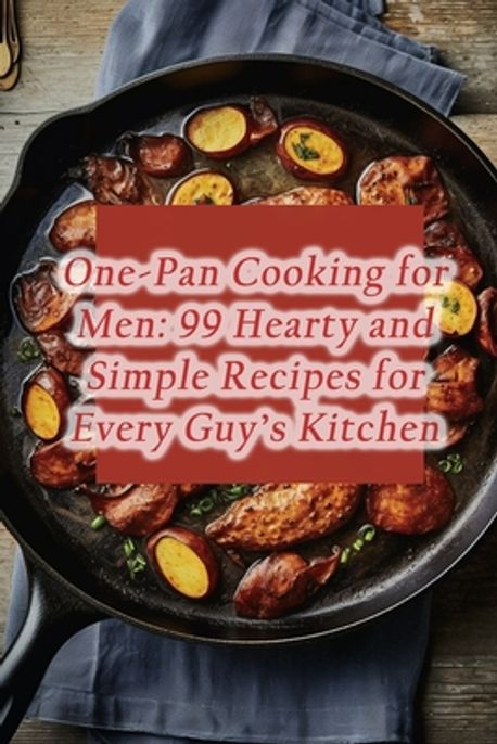 One-Pan Cooking for Men | Mote, The Tasty Trolley Stop - 교보문고
