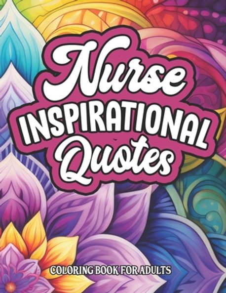 Mandala Coloring Book for Nurses | Paulpress - 교보문고