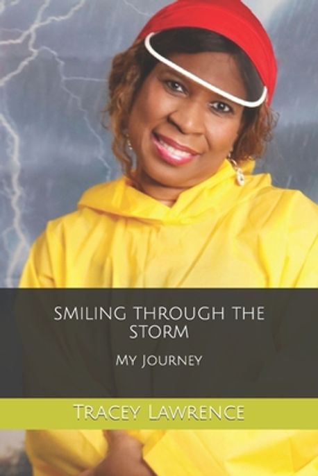 Smiling Through the Storm | Lawrence, Tracey - 교보문고