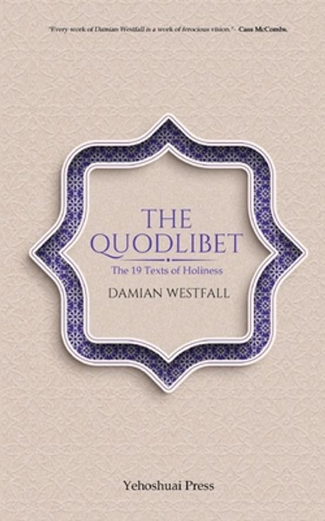 The Quodlibet | Westfall, Damian - 교보문고