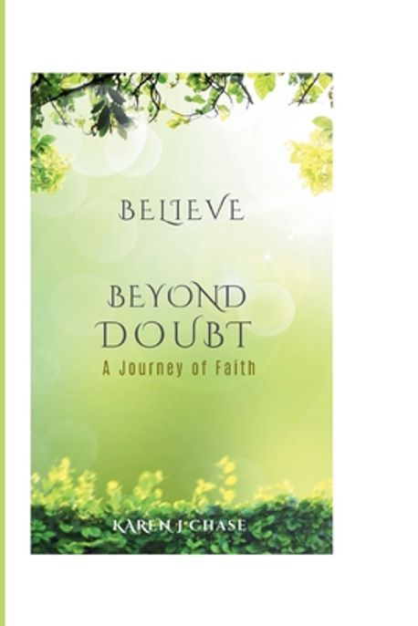 Believe Beyond Doubt | Chase, Karen J. - 교보문고
