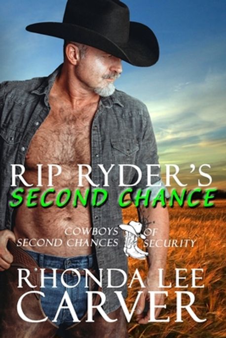Rip Ryder's Second Chance | Carver, Rhonda Lee - 교보문고