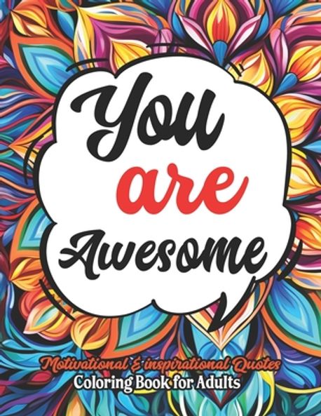 You are Awesome Coloring Book for Women | Joselynpress - 교보문고