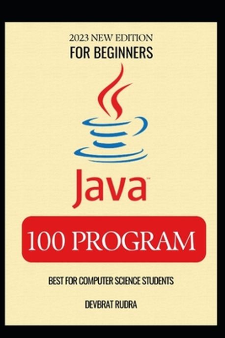 100 Java Program Examples Best for Beginners Java Programming Book ...