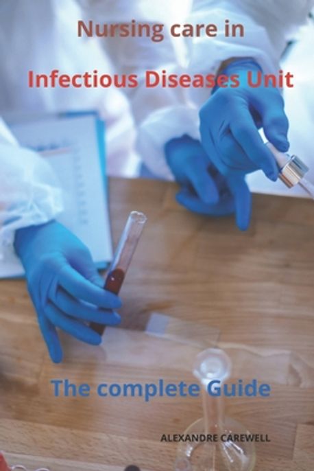 Nursing Care in Infectious Diseases Unit The complete Guide | Carewell ...