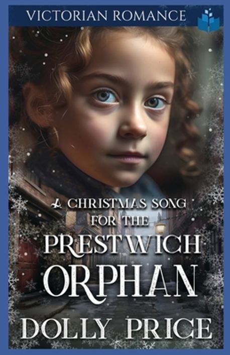 A Christmas Song For The Prestwich Orphan | Price, Dolly - 교보문고