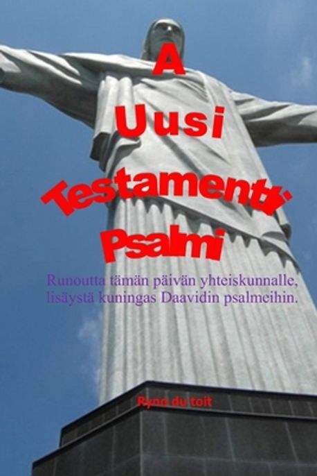 A Uusi Testamentti Psalmi | Du Toit, Ryno - 교보문고
