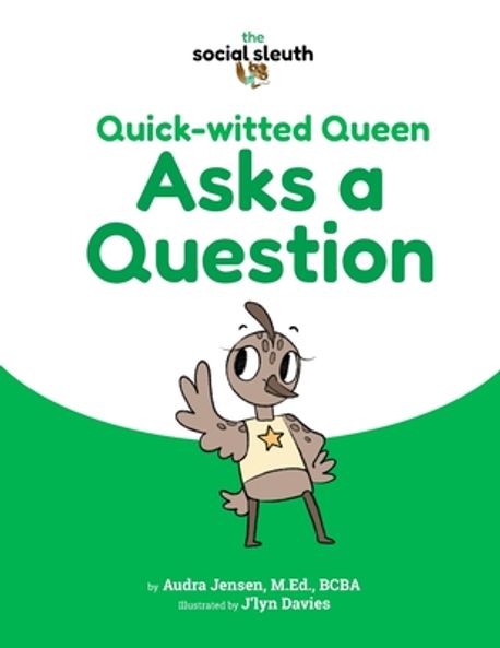 Quick-witted Queen Asks a Question | Davies, J'Lyn - 교보문고