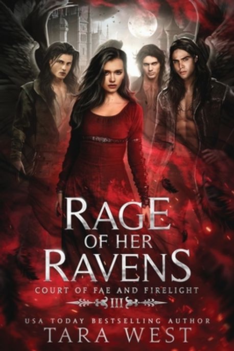 Rage of Her Ravens | West, Tara - 교보문고