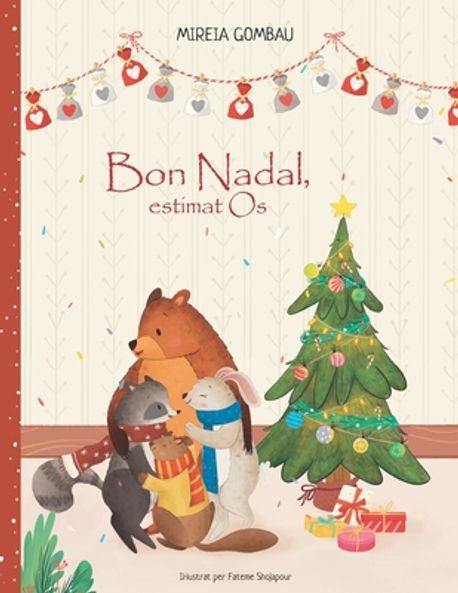 Bon Nadal, estimat Os | Gombau, Mireia - 교보문고