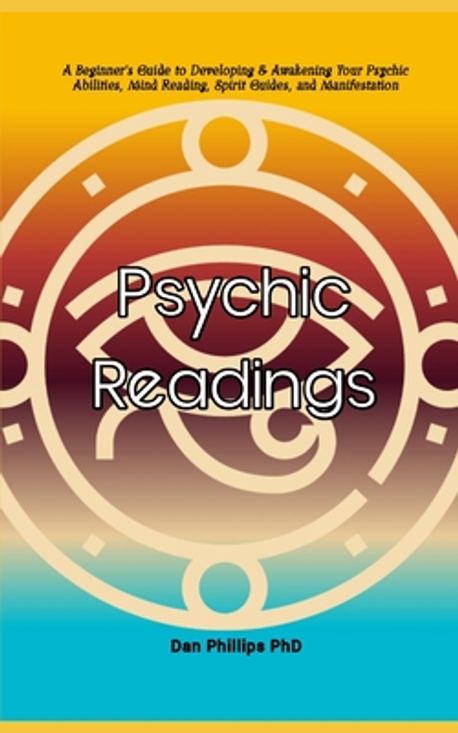 Psychic Readings | Phillips, Dan - 교보문고