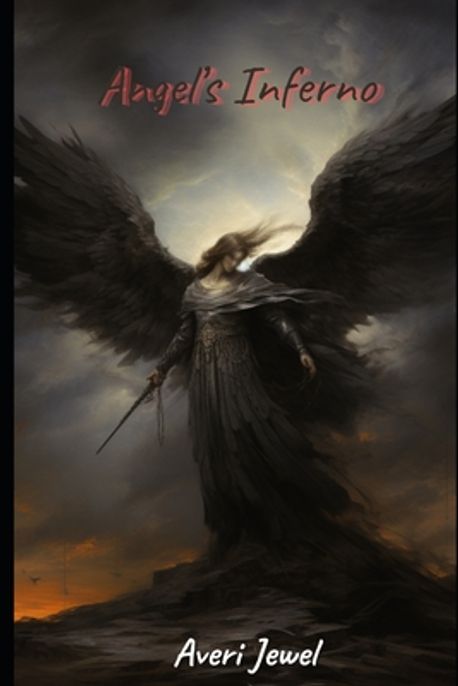 Angel's Inferno | Nunies, Keoki - 교보문고